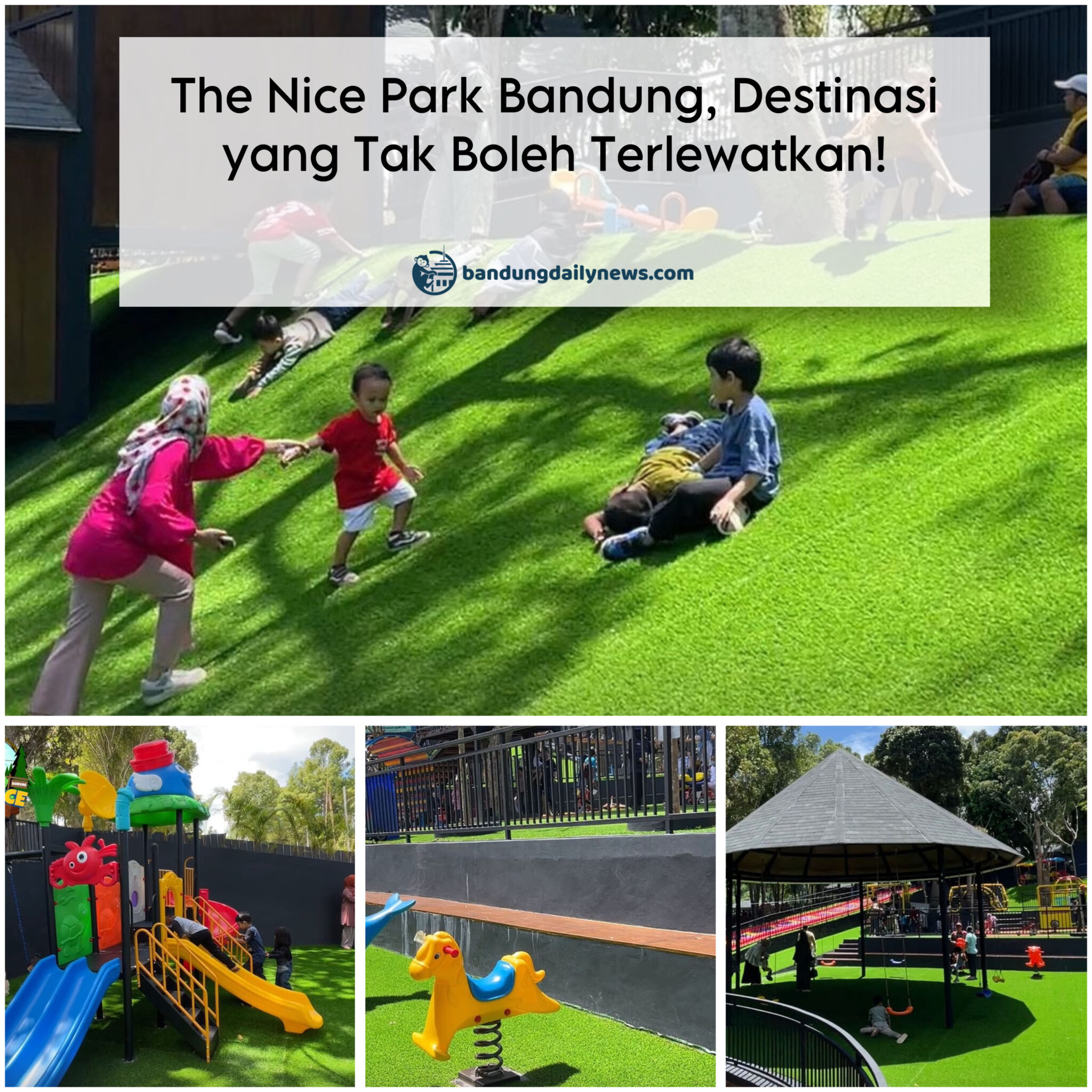 Petualangan Seru di The Nice Park Bandung, Destinasi Keluarga yang Tak ...